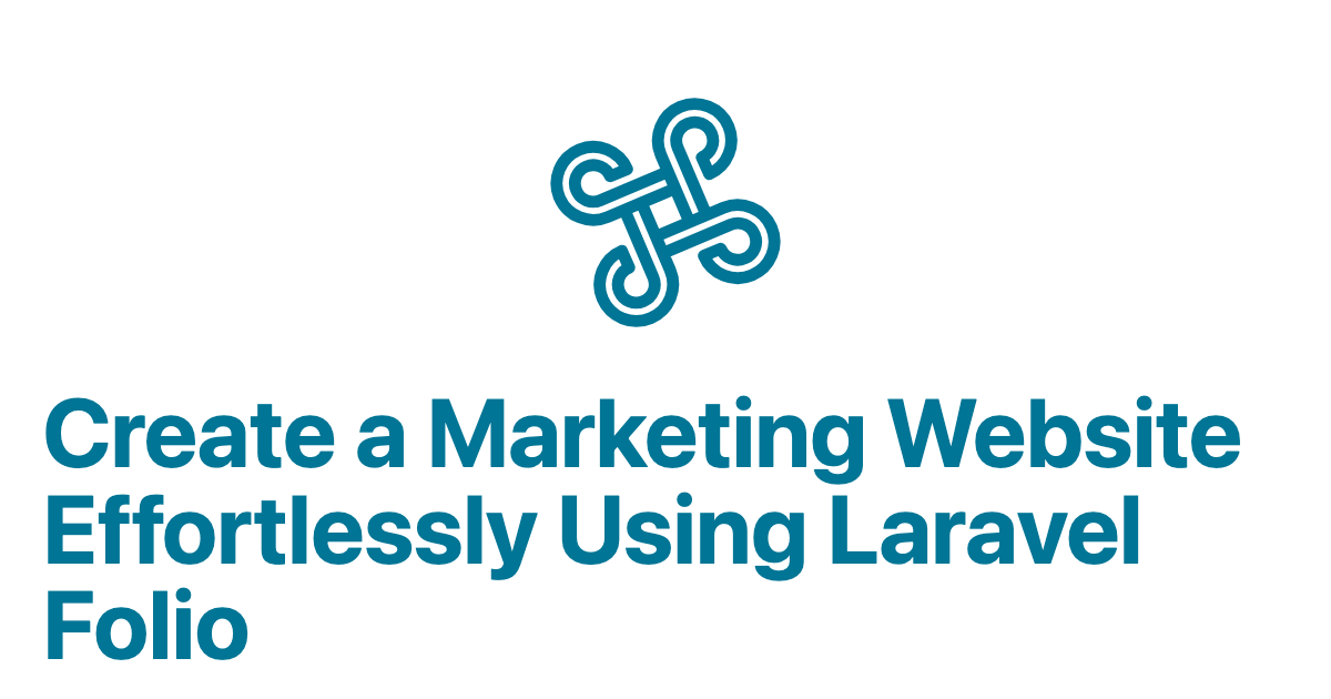 Build a Simple Marketing Website with Laravel Folio