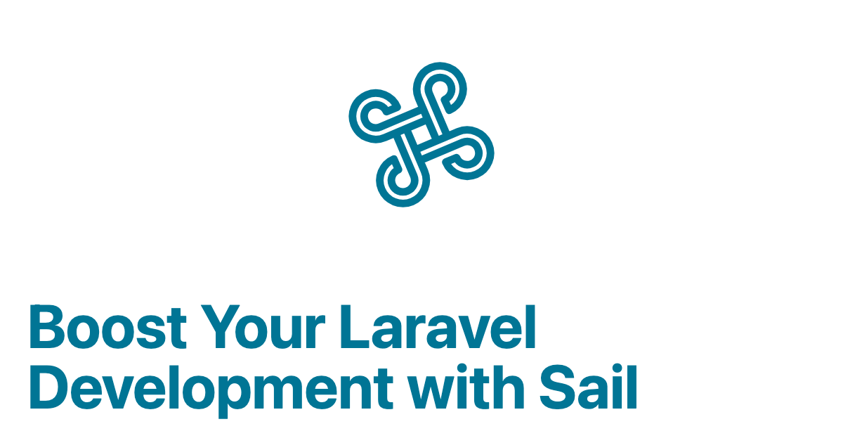 Laravel Sail: Streamline Your Docker Development Environment