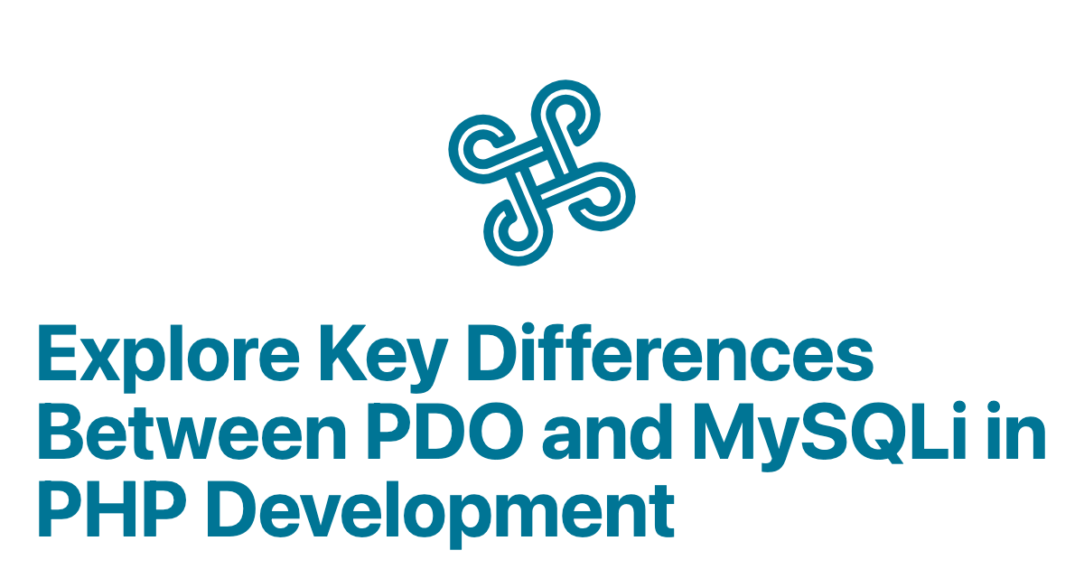 Understanding PDO vs MySQLi in PHP Understanding PDO vs MySQLi in PHP